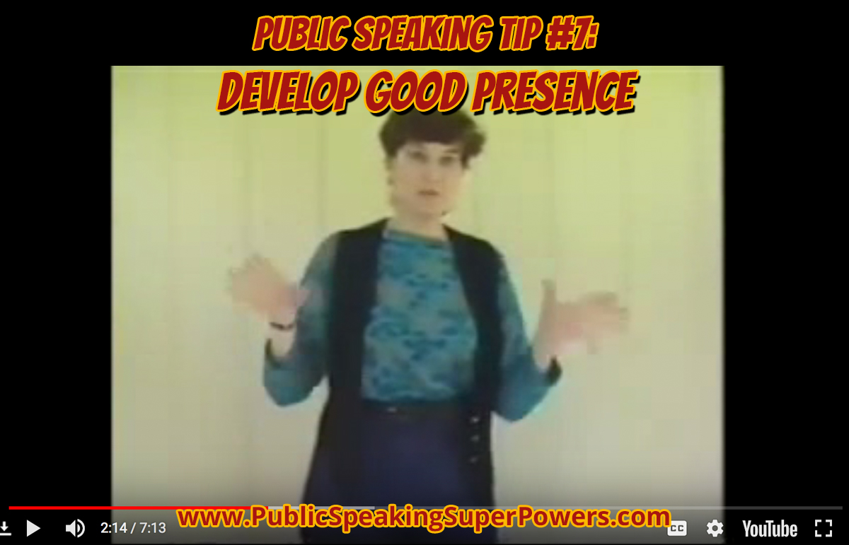 Public Speaking Tip #7: Develop Good Presence - Public Speaking Super ...