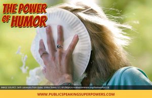 The Power of Humor – Public Speaking Super Powers