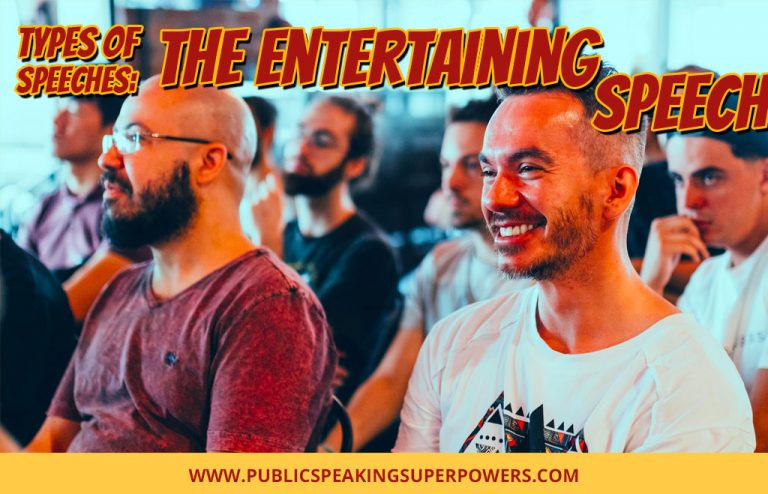 Types of Speeches: The Entertaining Speech – Public Speaking Super Powers