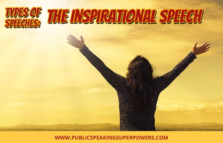 Types of Speeches: The Inspirational Speech – Public Speaking Super Powers