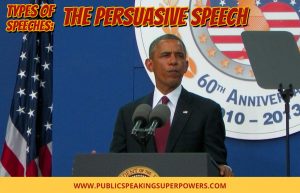 Types of Speeches: The Persuasive Speech – Public Speaking Super Powers