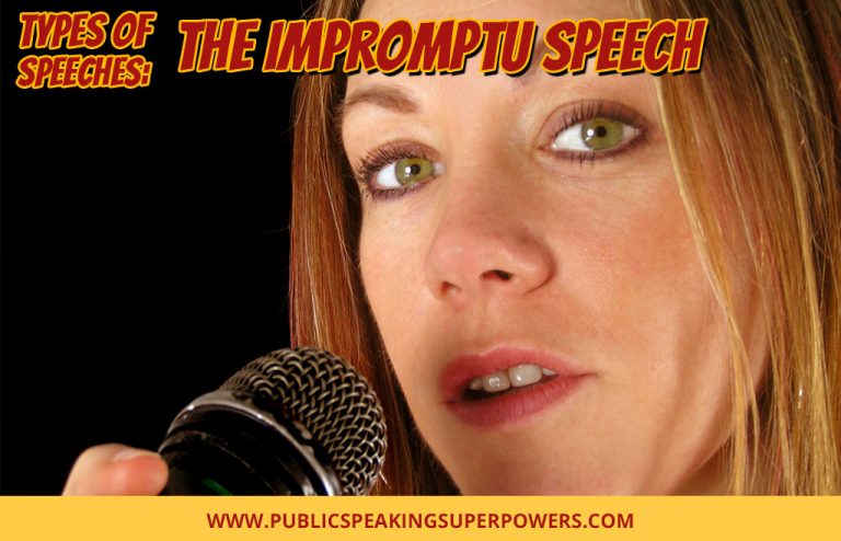 Types of Speeches: The Impromptu Speech – Public Speaking Super Powers