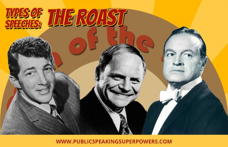 Types of Speeches: The Roast – Public Speaking Super Powers