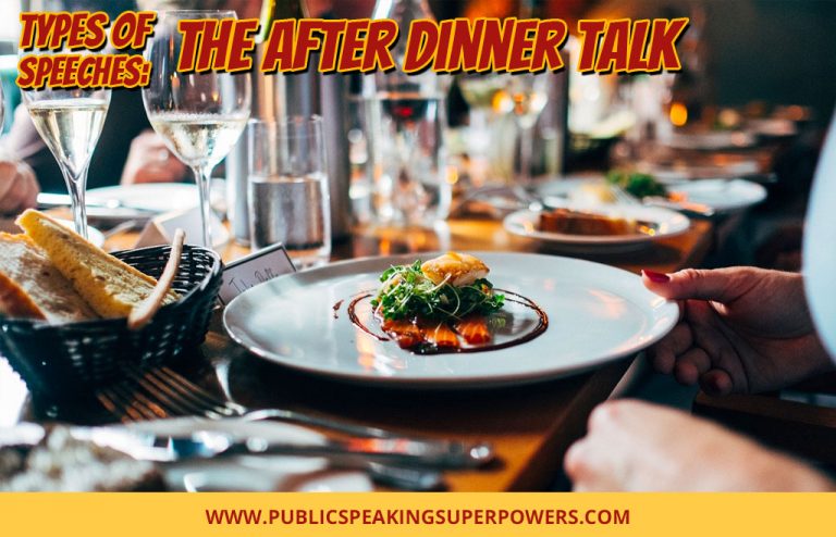 Types of Speeches: The After Dinner Talk – Public Speaking Super Powers