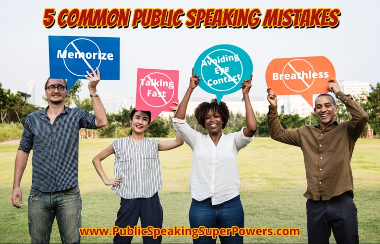5 Common Public Speaking Mistakes – Public Speaking Super Powers