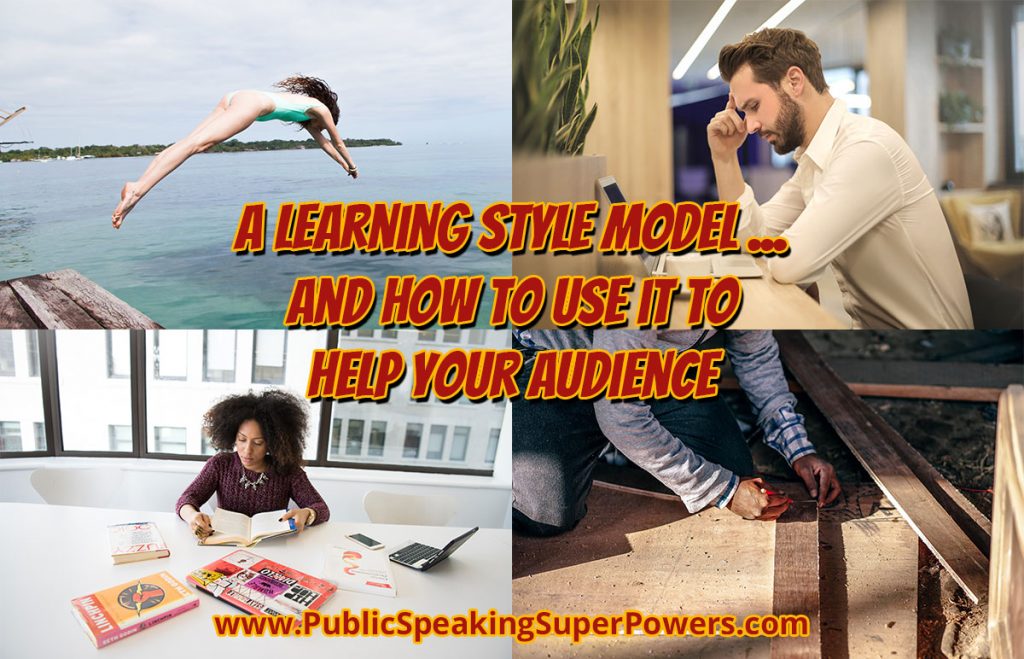 A Learning Style Model … and how to use it to help your audience ...
