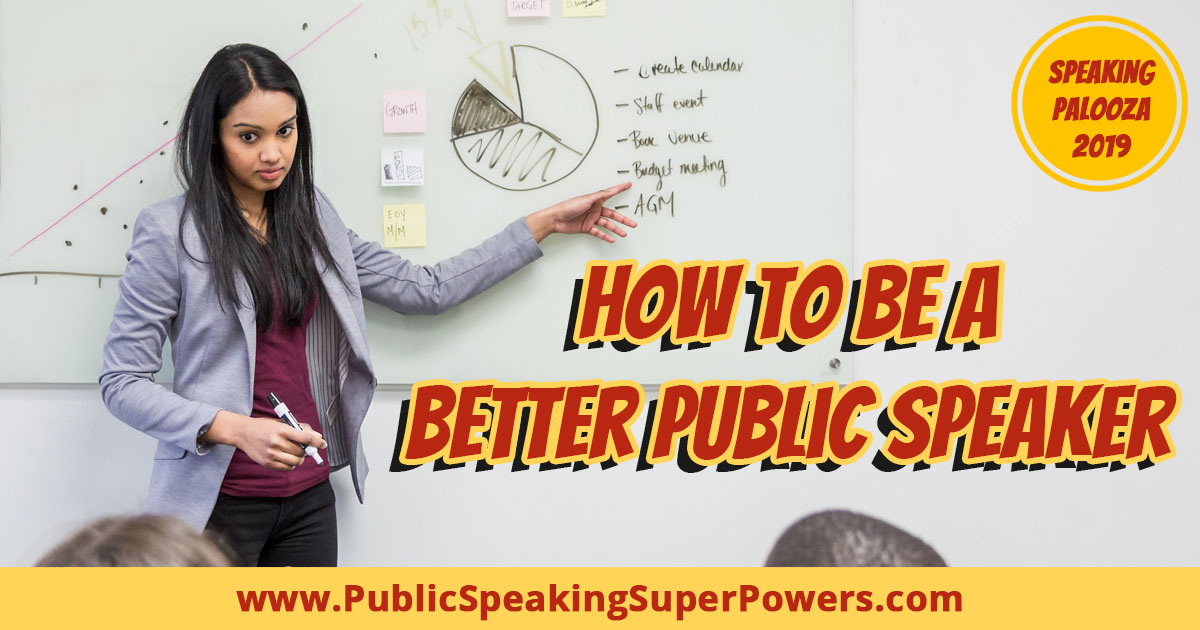 How To Be A Better Public Speaker(Day 18, Speaking Palooza 2019 ...