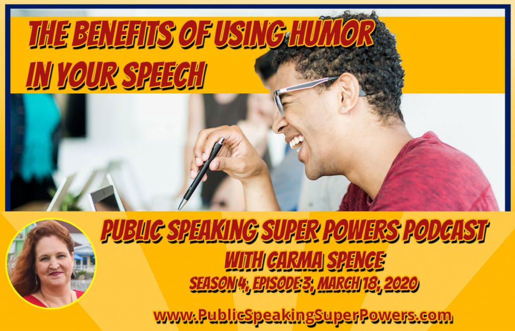 Podcast: The Benefits of Using Humor In Your Speeches – Public Speaking ...